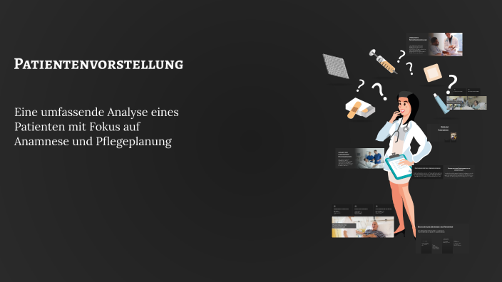 Patientenvorstellung by Samantha Seiler on Prezi