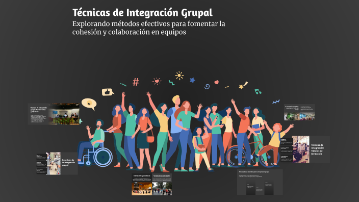 Técnicas de Integración Grupal by Ana Rosa Hernandez on Prezi