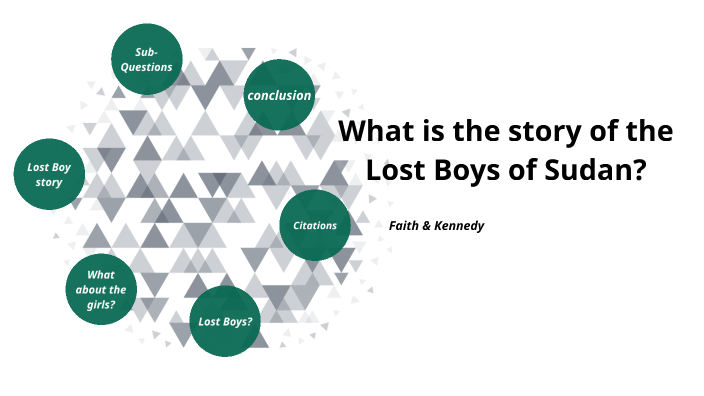 Lost Boys Of Sudan by Faith Marks on Prezi