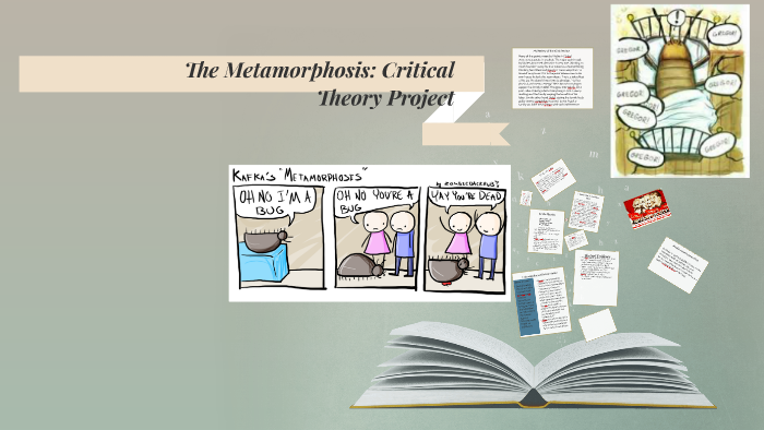 The Metamorphosis: Critical Theory Project by Jasmine Cajigas on Prezi