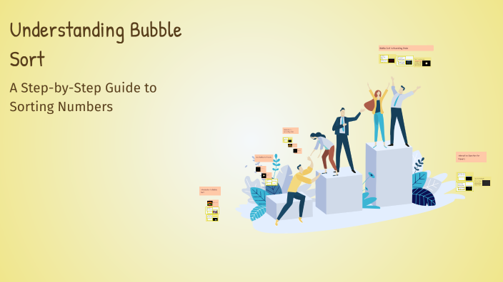 Bubble Sort Explained by QISTINA LAU on Prezi