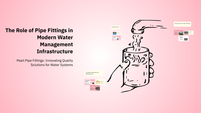 The Role of Pipe Fittings in Modern Water Management Infrastructure by ...