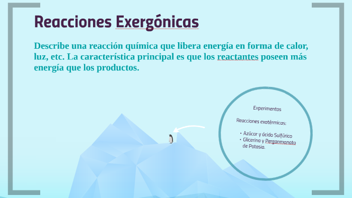 Reacciones Endergònicas y Exotèrmicas by Maribeth Contreras on Prezi