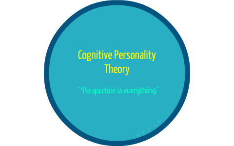 Cognitive Personality Theory by Sarah Dale