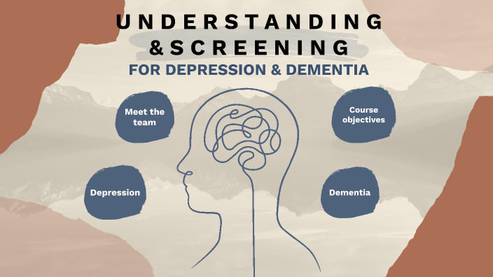 Understanding and Screening Depression & Dementia by Jie Jia Ng on Prezi