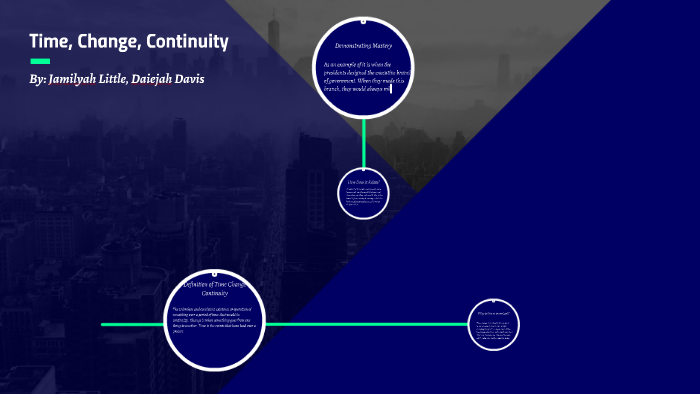 Time, Change, Continuity by Chris Johnson on Prezi
