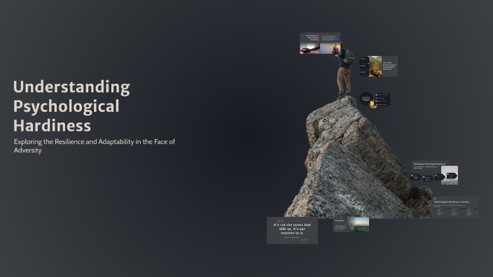 Understanding Psychological Hardiness by Alisha Murray on Prezi