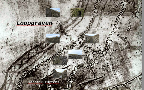 Loopgraven by Yannick Luytens on Prezi
