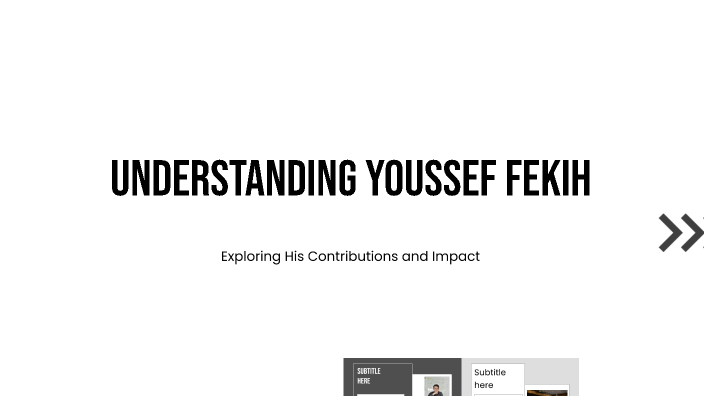 Understanding Youssef Fekih by YOUSSEF FEKIH on Prezi