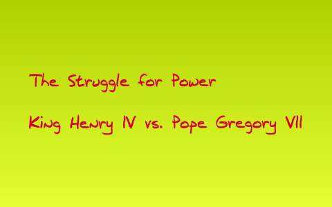 Power Struggle Between Kings and Popes by Dylan Chand on Prezi