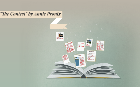 "The Contest" by Annie Proulx by aldo garcia on Prezi