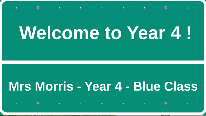 Welcome to Year 4 by Laura Morris on Prezi