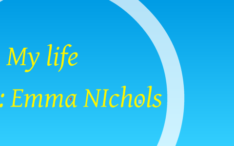 Emma Nichols by Emma Nichols on Prezi
