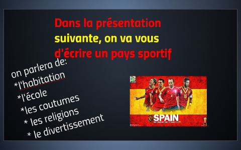 L'Espagne, un pays à découvrir by Ethan Dumont on Prezi