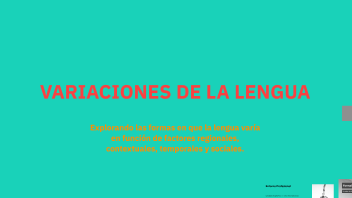 VARIACIONES DE LA LENGUA by wilfredo Condori on Prezi