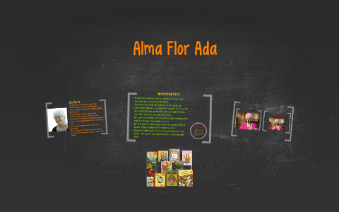 Alma Flor Ada by Angelica Arizmendi on Prezi