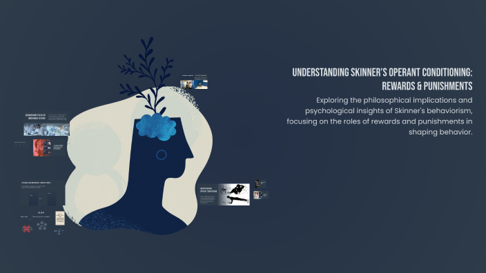 Understanding Skinner’s Operant Conditioning: Rewards & Punishments by ...