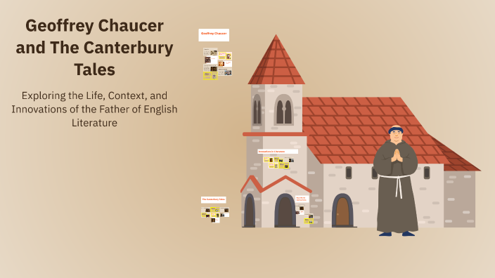 Geoffrey Chaucer and The Canterbury Tales by Kisho_w on Prezi