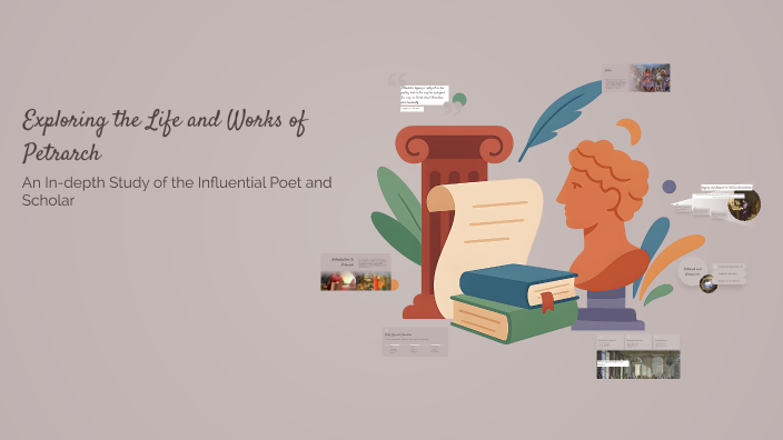 Exploring the Life and Works of Petrarch by Alex Conrad on Prezi
