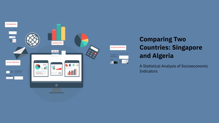 Comparing Two Countries: Singapore and Algeria by Catherine Wang on Prezi