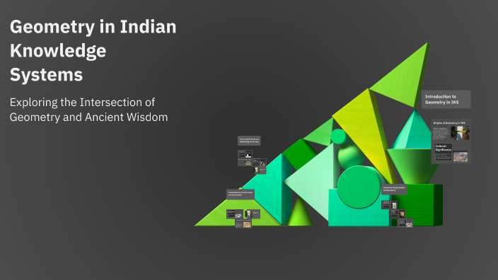 Geometry in Indian Knowledge Systems by Gokul Nair on Prezi