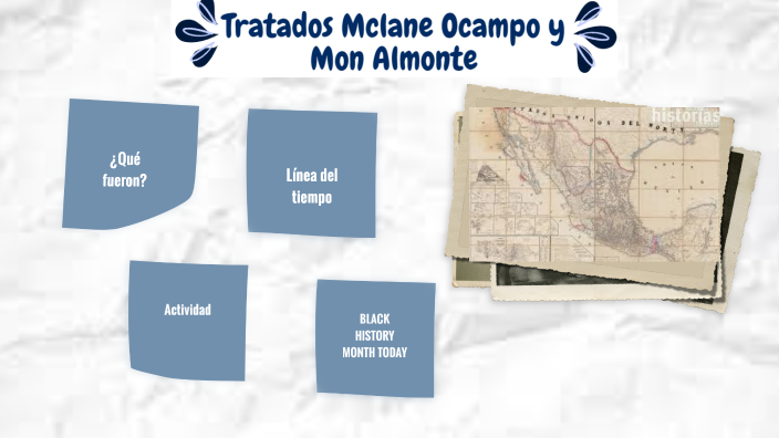 Tratados Mclane Ocampo y Mon Almonte by Nataly Gómez on Prezi