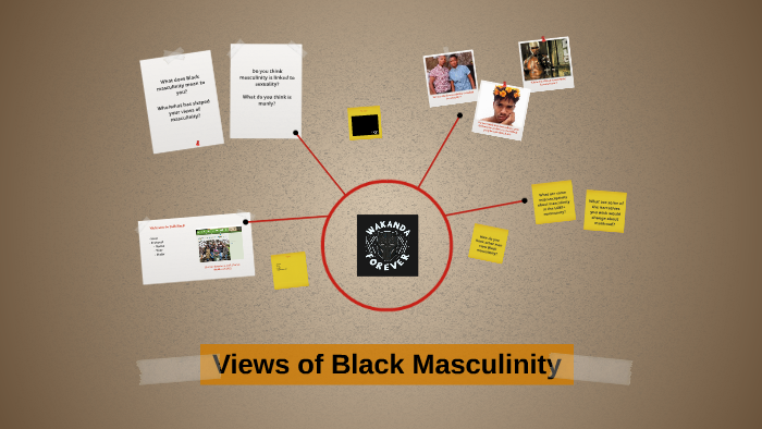 Views of Black Masculinity by on Prezi