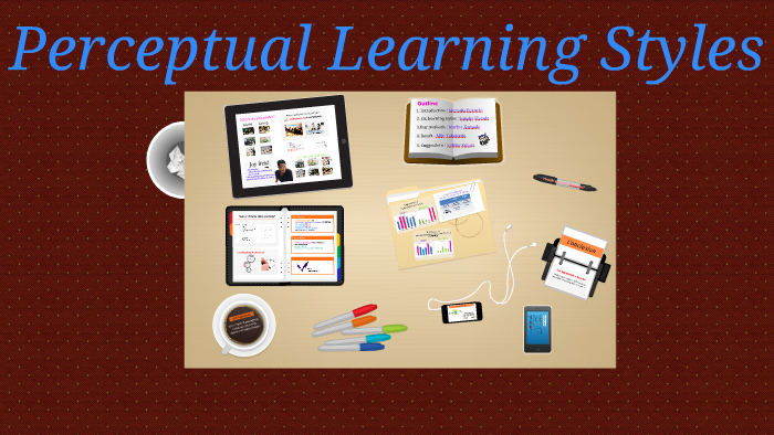 Perceptual Learning Styles by Momoko Fukuchi on Prezi