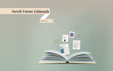 Sarah Emma Edmonds-Civil War Spy by Karis Peringson on Prezi