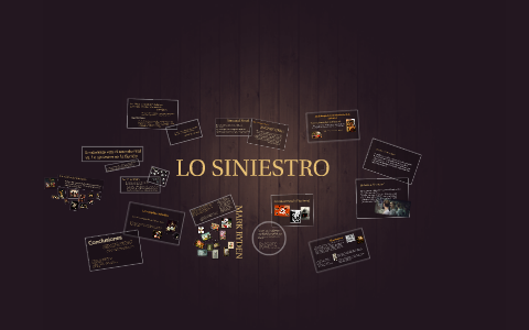 LO SINIESTRO by Karli R on Prezi