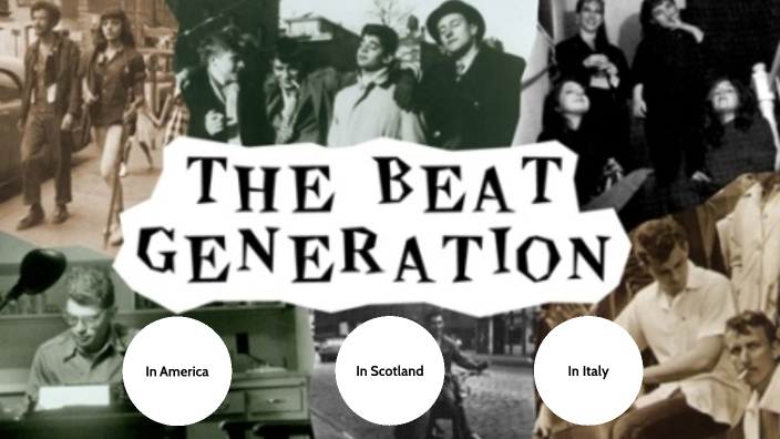 The beat generation by Francesca Lucidi on Prezi