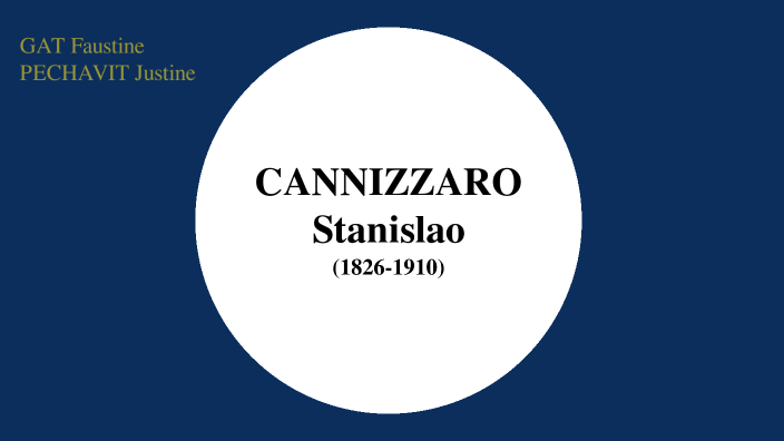 Stanislao Cannizzaro by Faustine Gat on Prezi