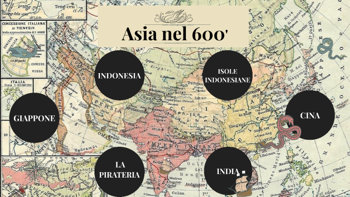 Asia nel 600' by LILLY HURTADO on Prezi