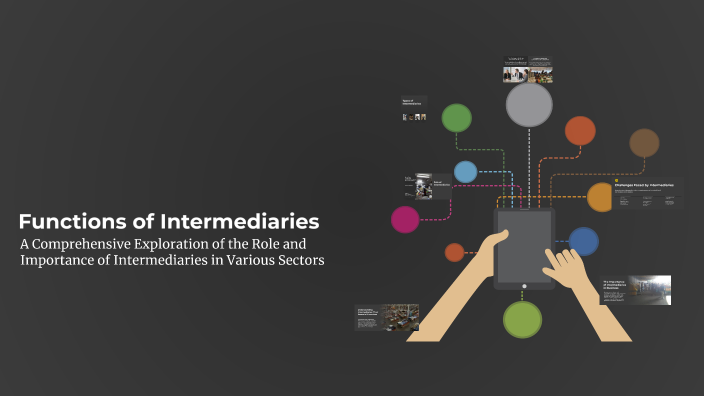 Functions of Intermediaries by Tm not online Jd on Prezi
