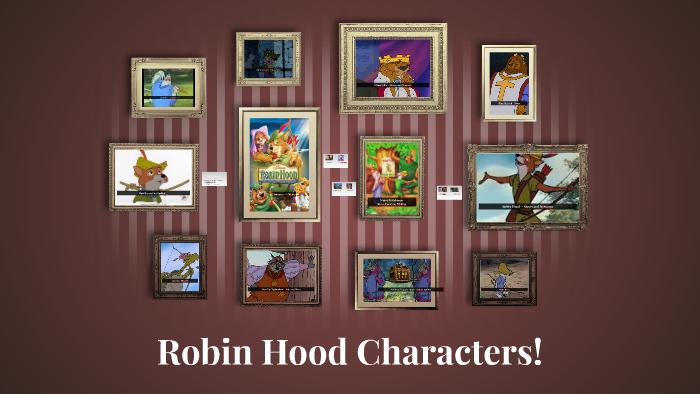 Robin Hood Characters! by on Prezi