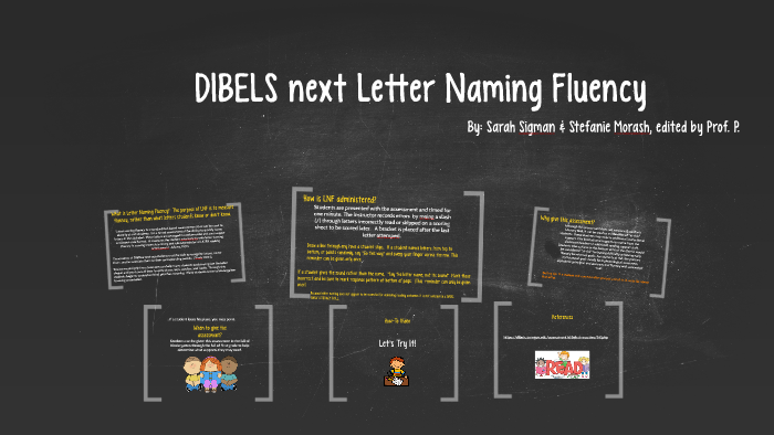 DIBELS next: Letter Naming Fluency by kathy pollock on Prezi