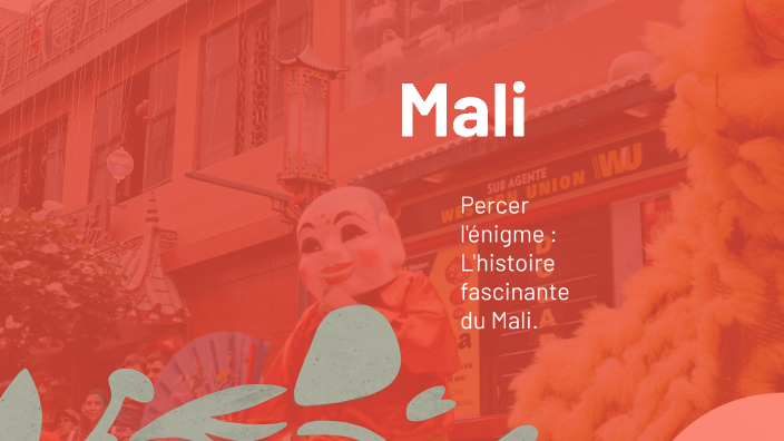 Mali Overview by payton newman on Prezi