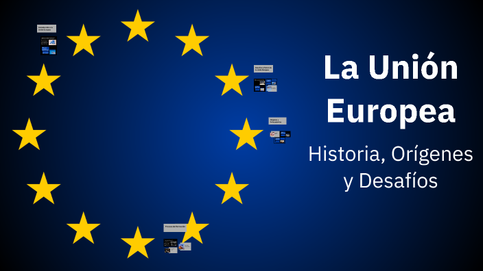 La Unión Europea by Tania Obregón Penis on Prezi