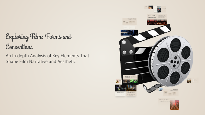 Exploring Film: Forms and Conventions by Evangeline David on Prezi