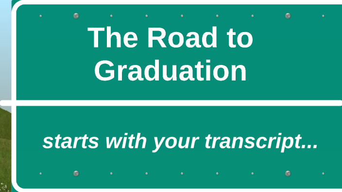The Road to Graduation 2023-2024 by on Prezi