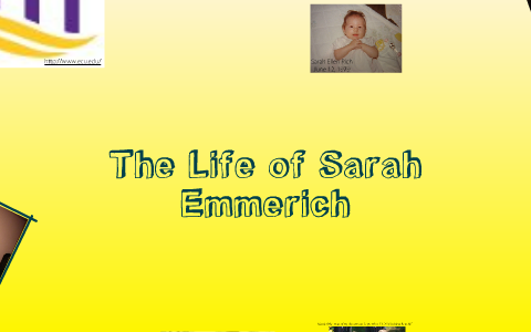 Sarah Emmerich's Autobiography by Sarah Emmerich on Prezi