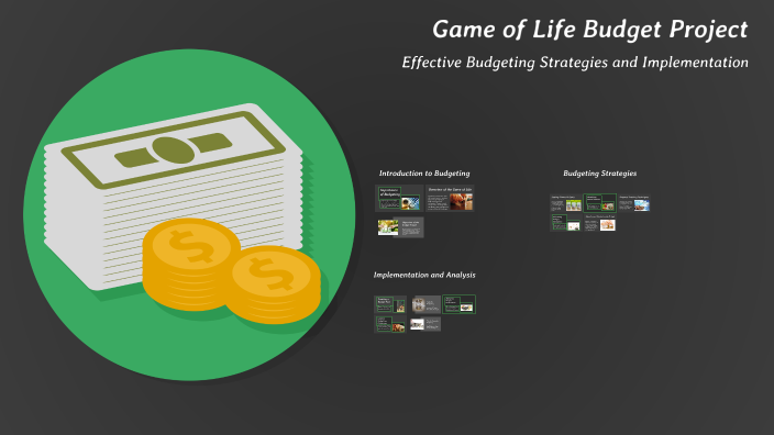 Game of Life budget project by Jaylynn Wilkinson on Prezi