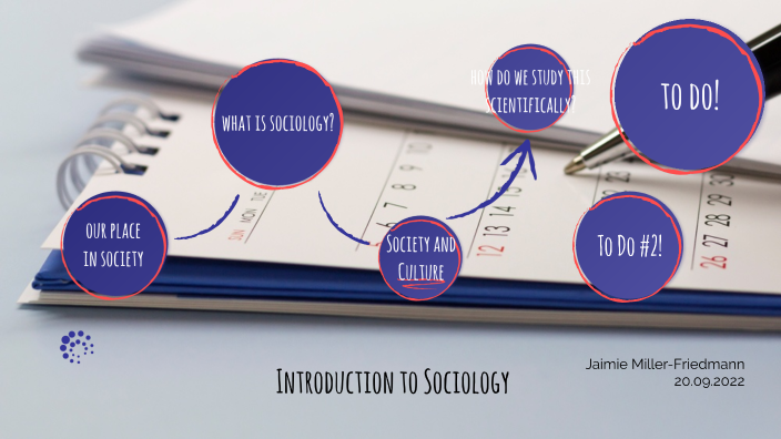 Introduction to Sociology by Jaimie Miller on Prezi
