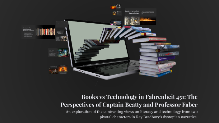 Books vs Technology in Fahrenheit 451: The Perspectives of Captain ...