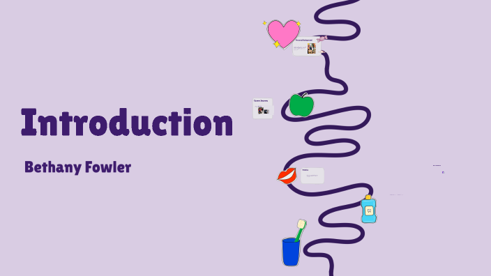 Bethany's Introduction by Bethany Fowler on Prezi