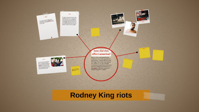 rodney king riots by bryson denver on Prezi