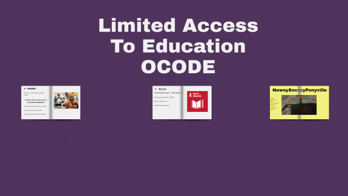 Limited Access to Education by Someone Cool on Prezi