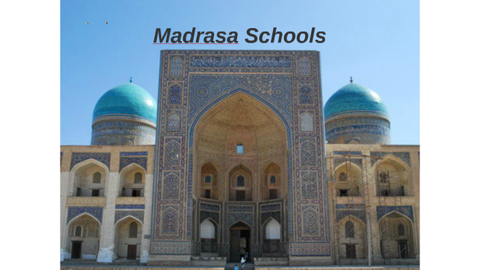Madrasa Schools by Madrasa Schools on Prezi