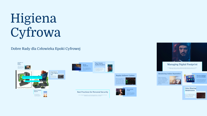Higiena Cyfrowa by julia grzesiak on Prezi
