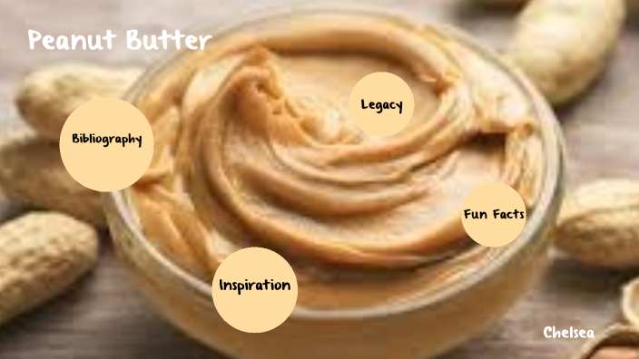 Peanut Butter- Marcellus Gilmore Edson by Chelsea Beasley on Prezi